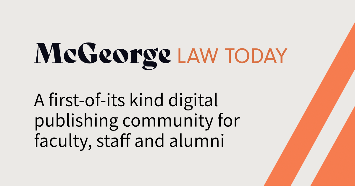 McGeorge Law Today | McGeorge School of Law